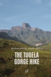 Complete Guide To The Tugela Gorge Hike | Anywhere We Roam